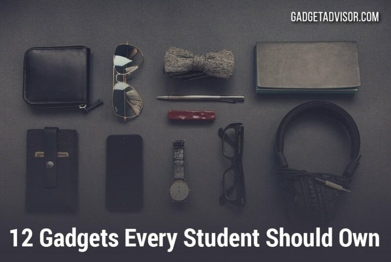 12 Gadgets Every Student Should Own - Gadget Advisor