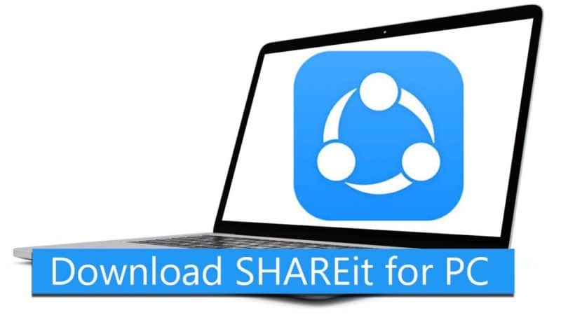 Aching to Download SHAREit on Your Computer? Here’s How - Gadget Advisor