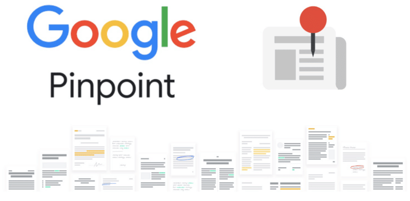 What is Google Pinpoint for Writers, Reporters, and Journalists?